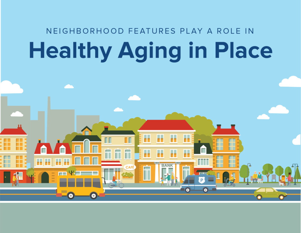 How Neighborhoods Affect the Health and Well-Being of Older Americans | PRB